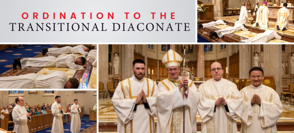 Ordination to Transitional Diaconate of John Ha, Paul Niesiobedzki, and ...