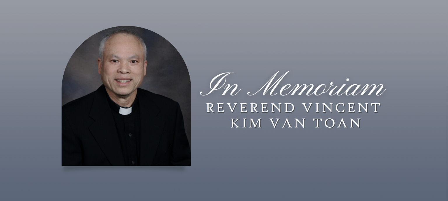 In Memoriam: Reverend Vincent Kim Van Toan