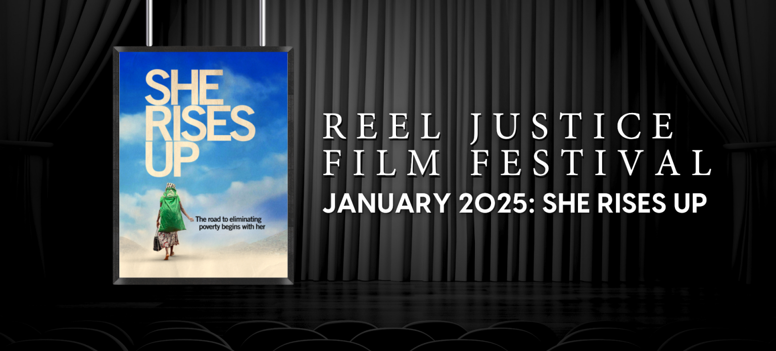 Reel Justice Film Festival: She Rises Up