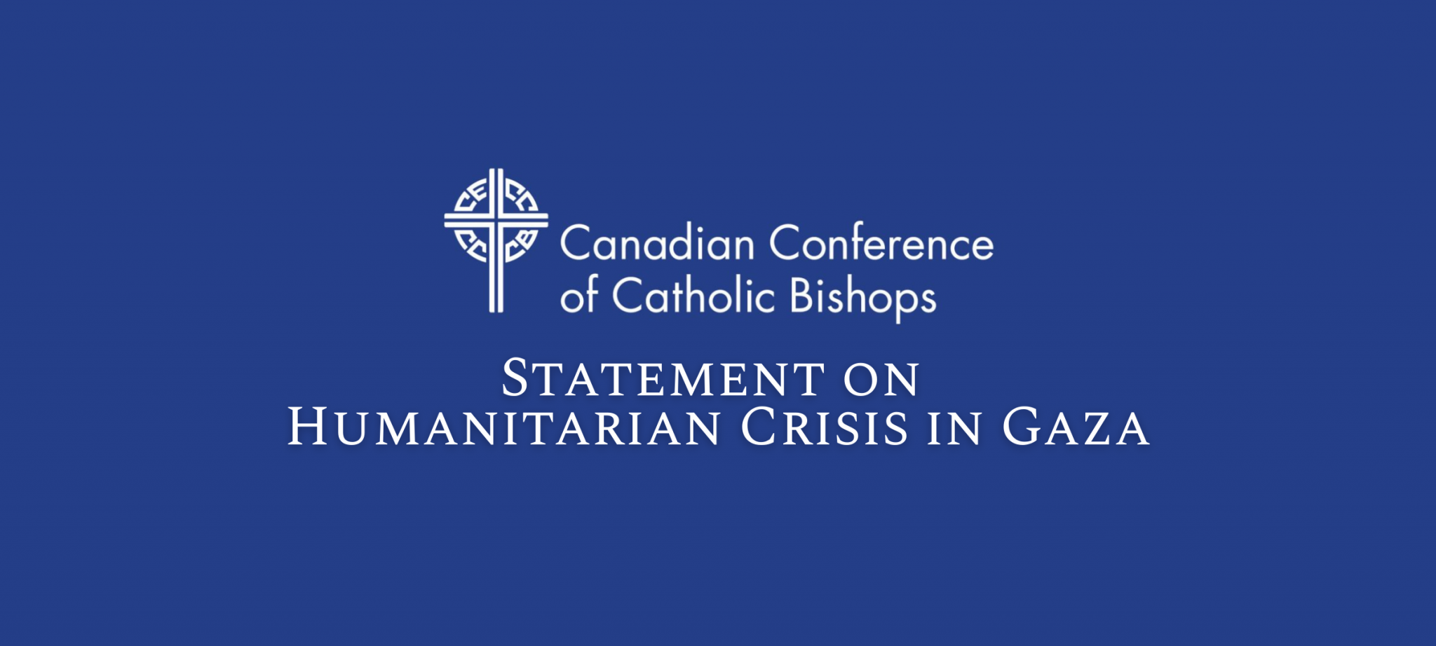 CCCB Statement on Humanitarian Crisis in Gaza